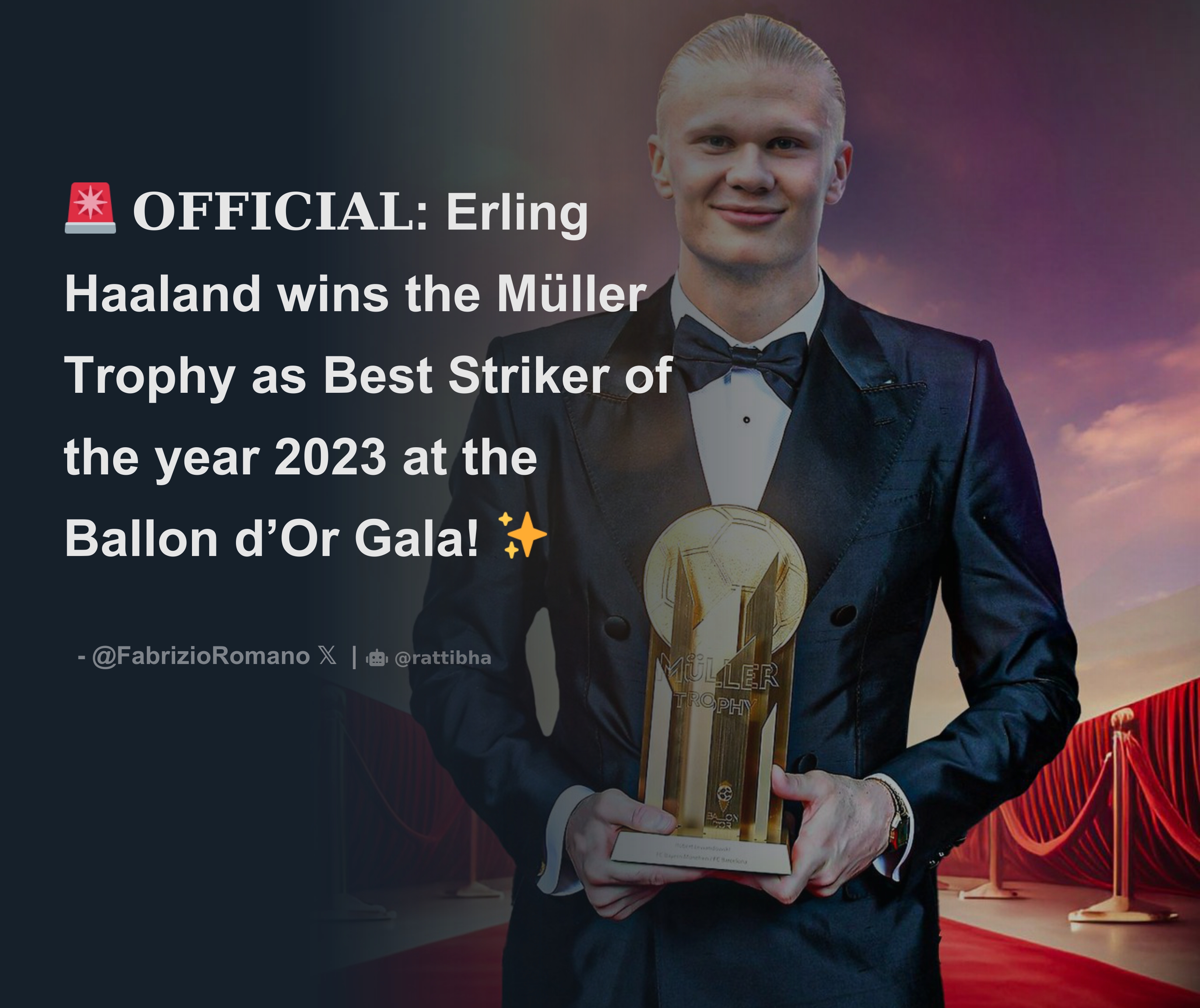 🚨 𝐎𝐅𝐅𝐈𝐂𝐈𝐀𝐋: Erling Haaland wins the Müller Trophy as Best Striker of the year 2023 at the Ballon ...
