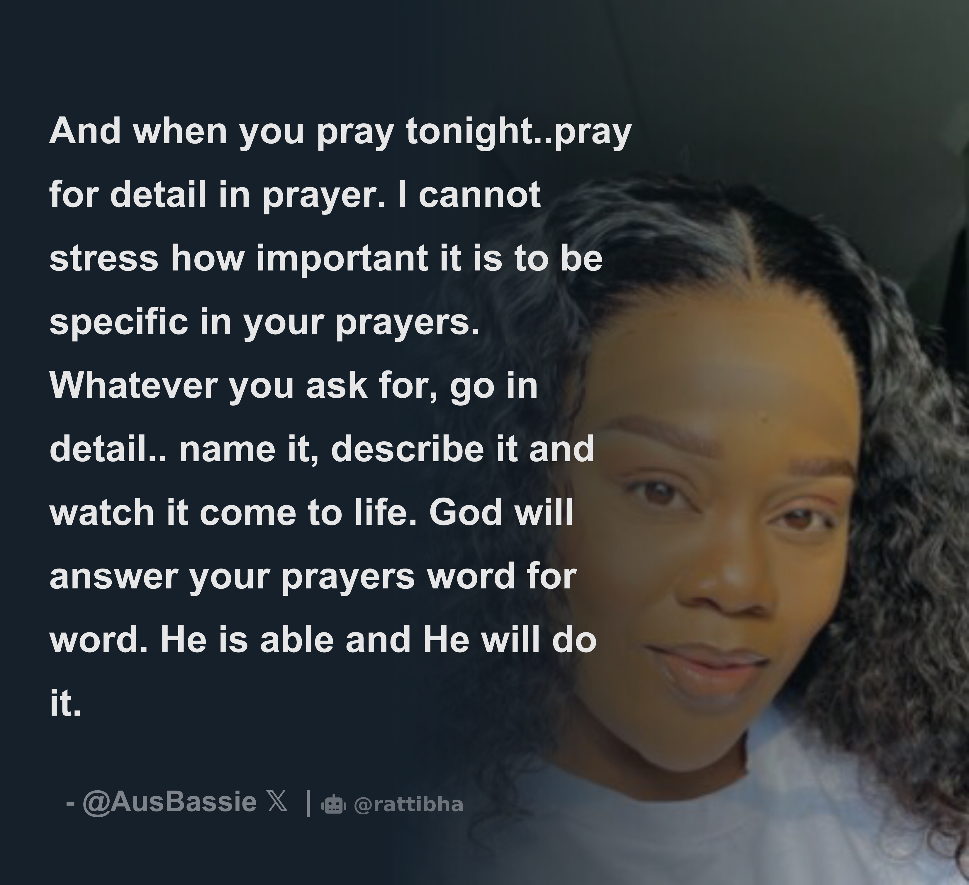 And when you pray tonight..pray for detail in prayer. I cannot stress ...