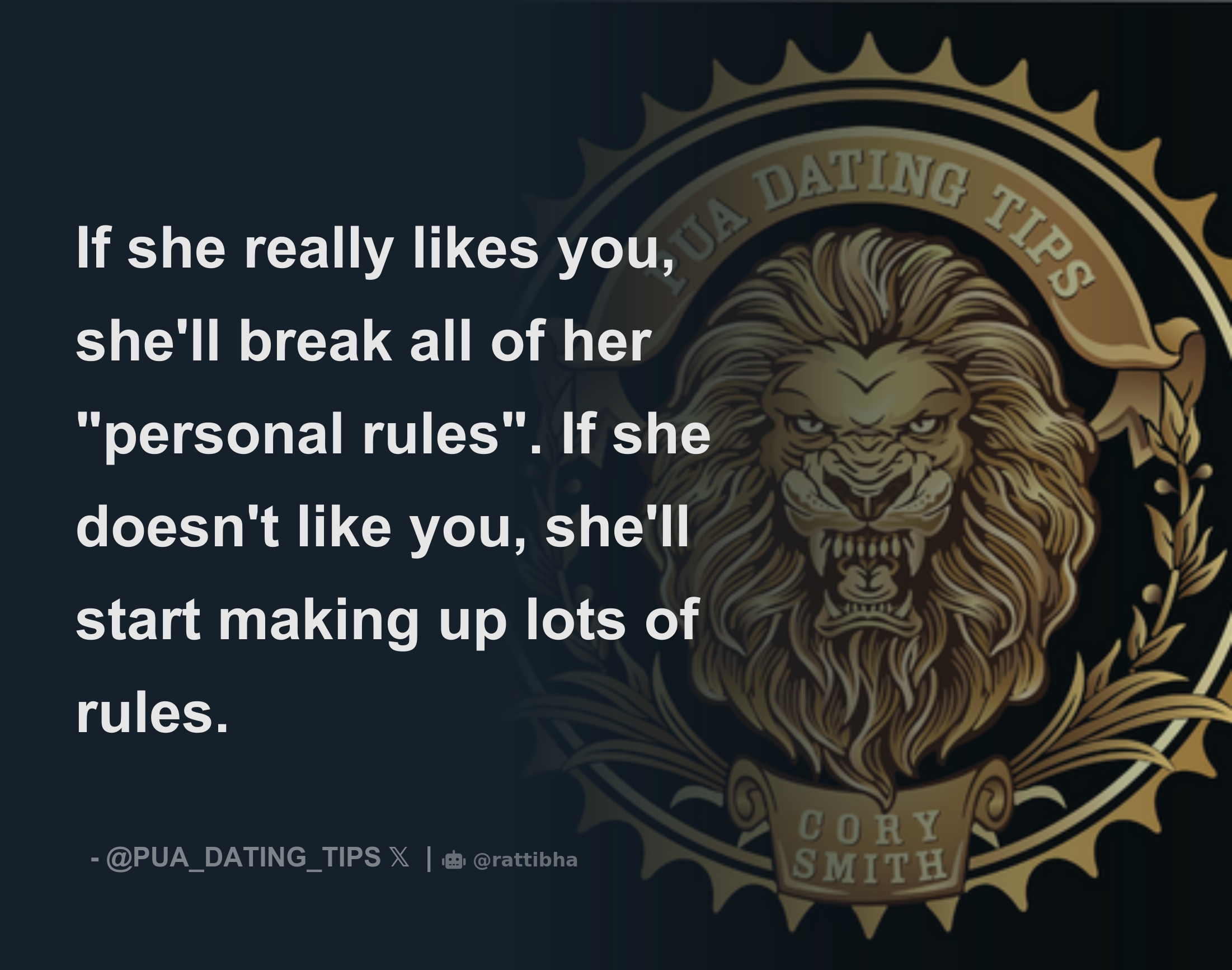 If she really likes you, she'll break all of her "personal rules". If ...