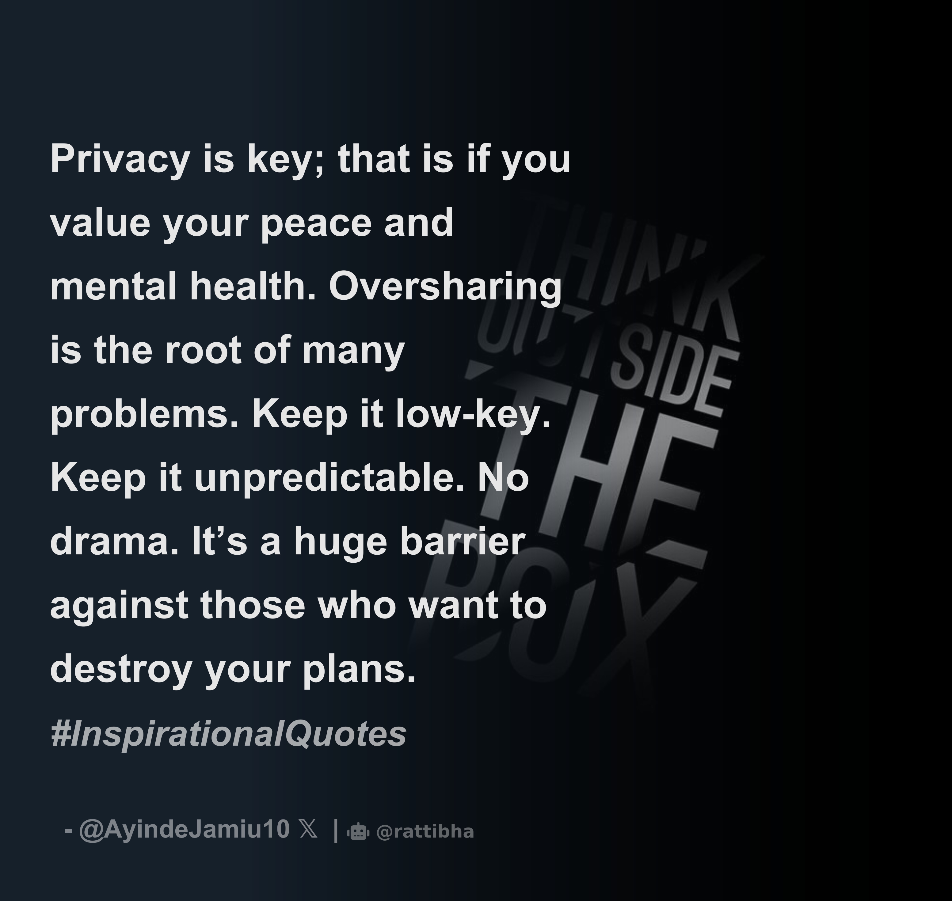 Privacy is key; that is if you value your peace and mental health ...