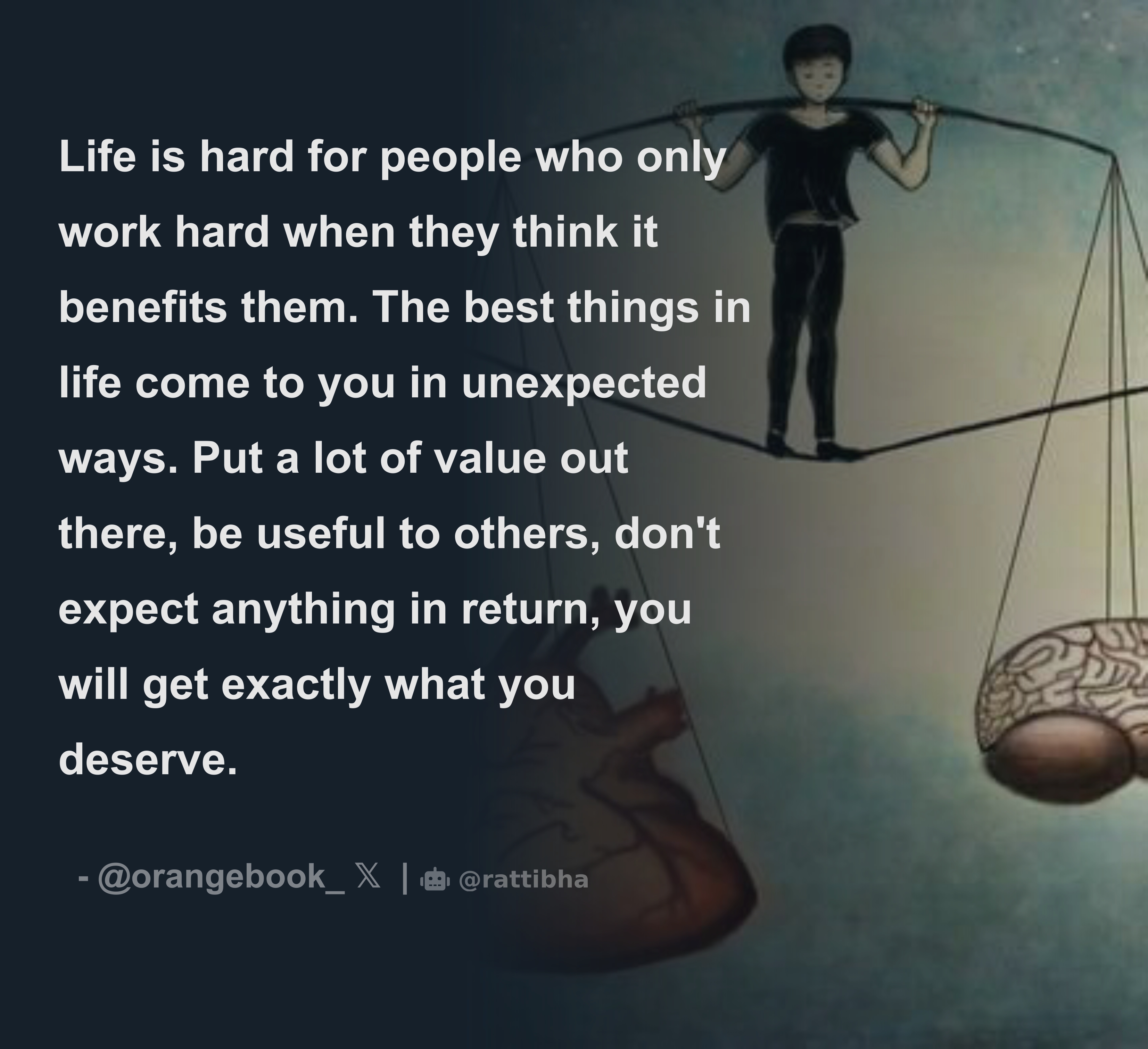 Life is hard for people who only work hard when they think it benefits ...