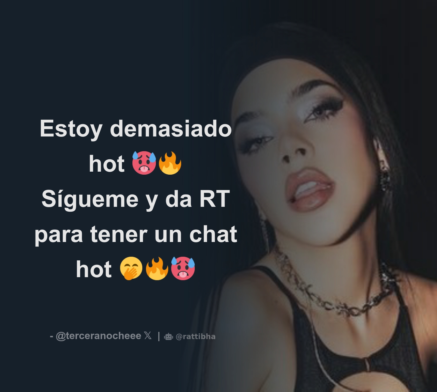 Estoy demasiado hot 🥵🔥 Sígueme y da RT para tener un chat hot 🤭🔥🥵 ...