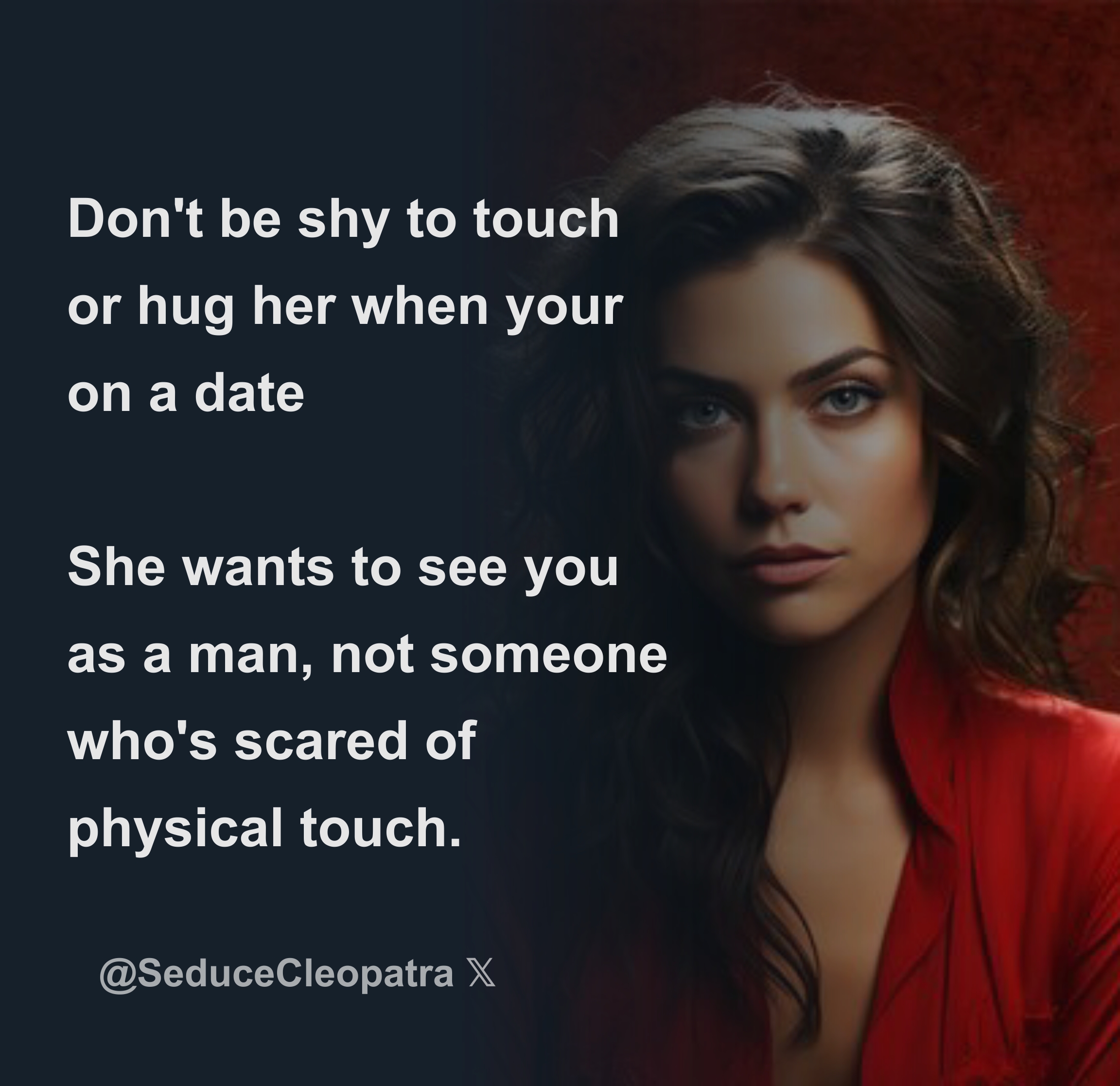 Don't be shy to touch or hug her when your on a date She wants to see ...
