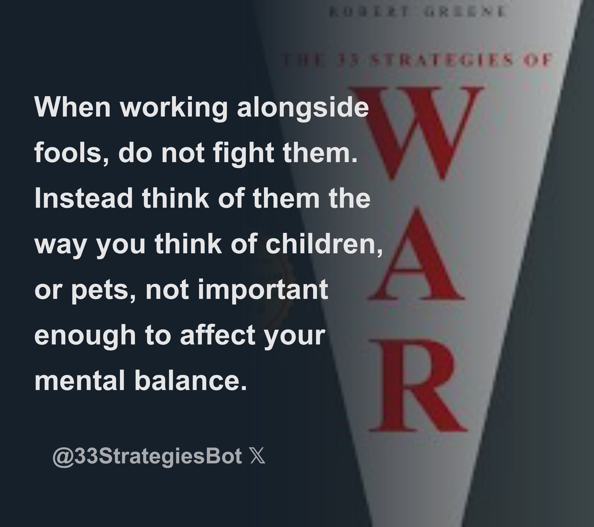 When working alongside fools, do not fight them. Instead think of them ...