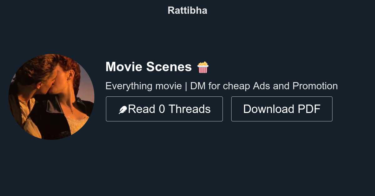 Threads from Movie Scenes 🍿 - Rattibha