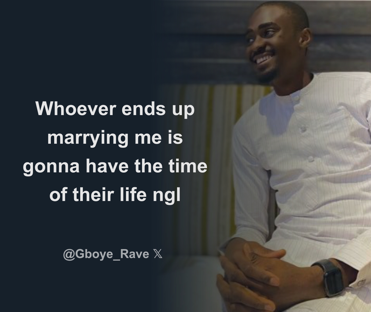 Whoever ends up marrying me is gonna have the time of their life ngl ...