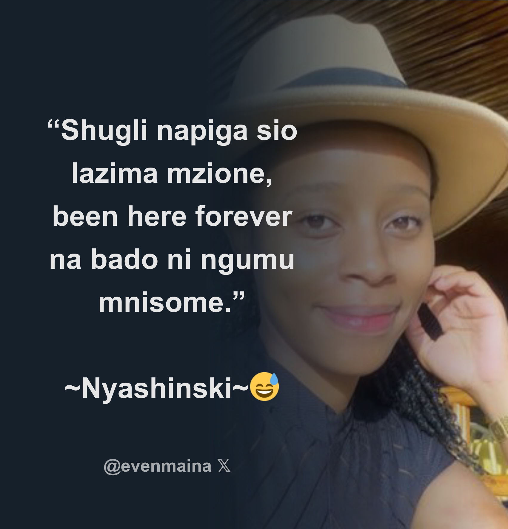 “Shugli napiga sio lazima mzione, been here forever na bado ni ngumu ...