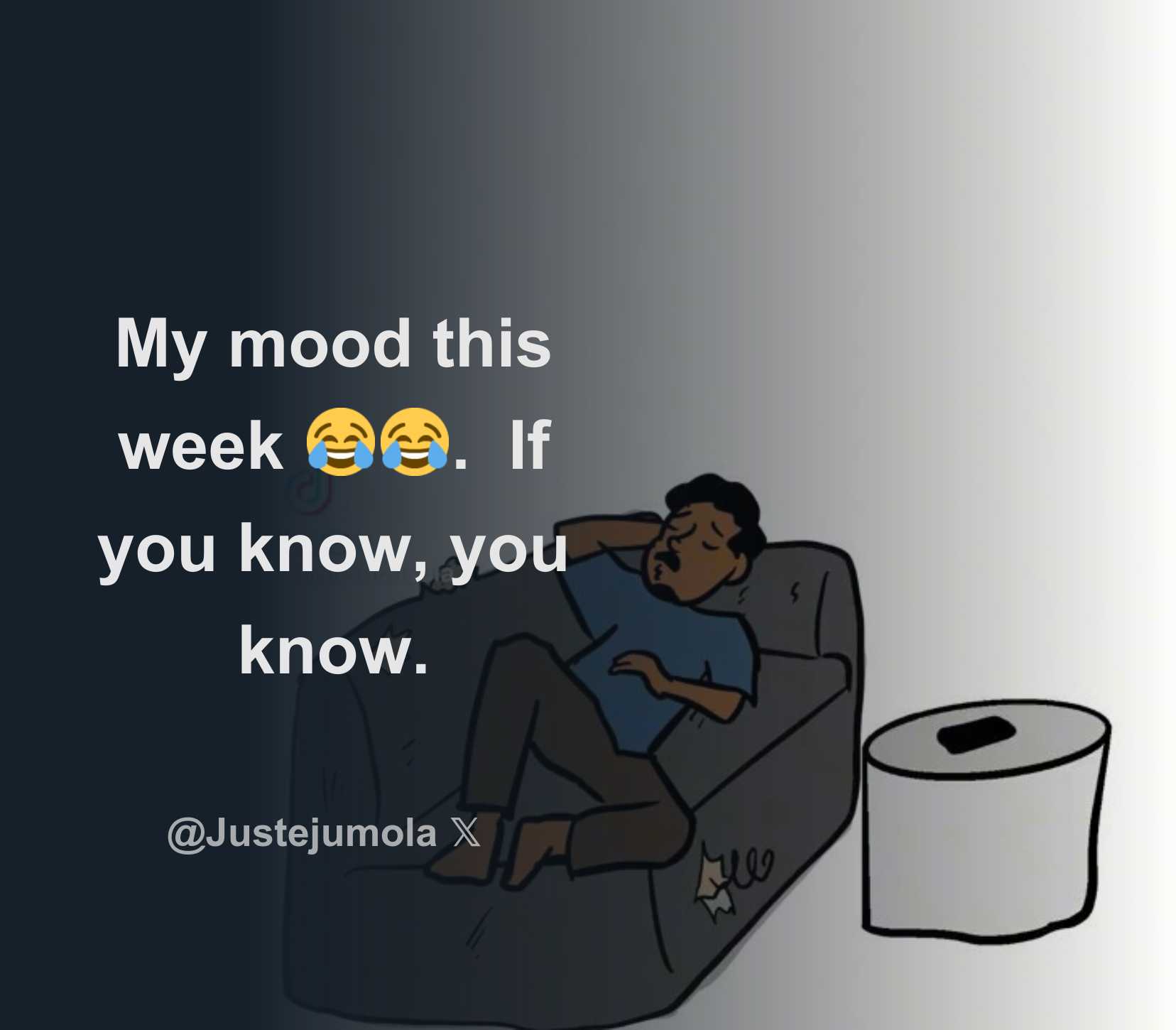 My mood this week 😂😂. If you know, you know. - Download Tweet Image ...