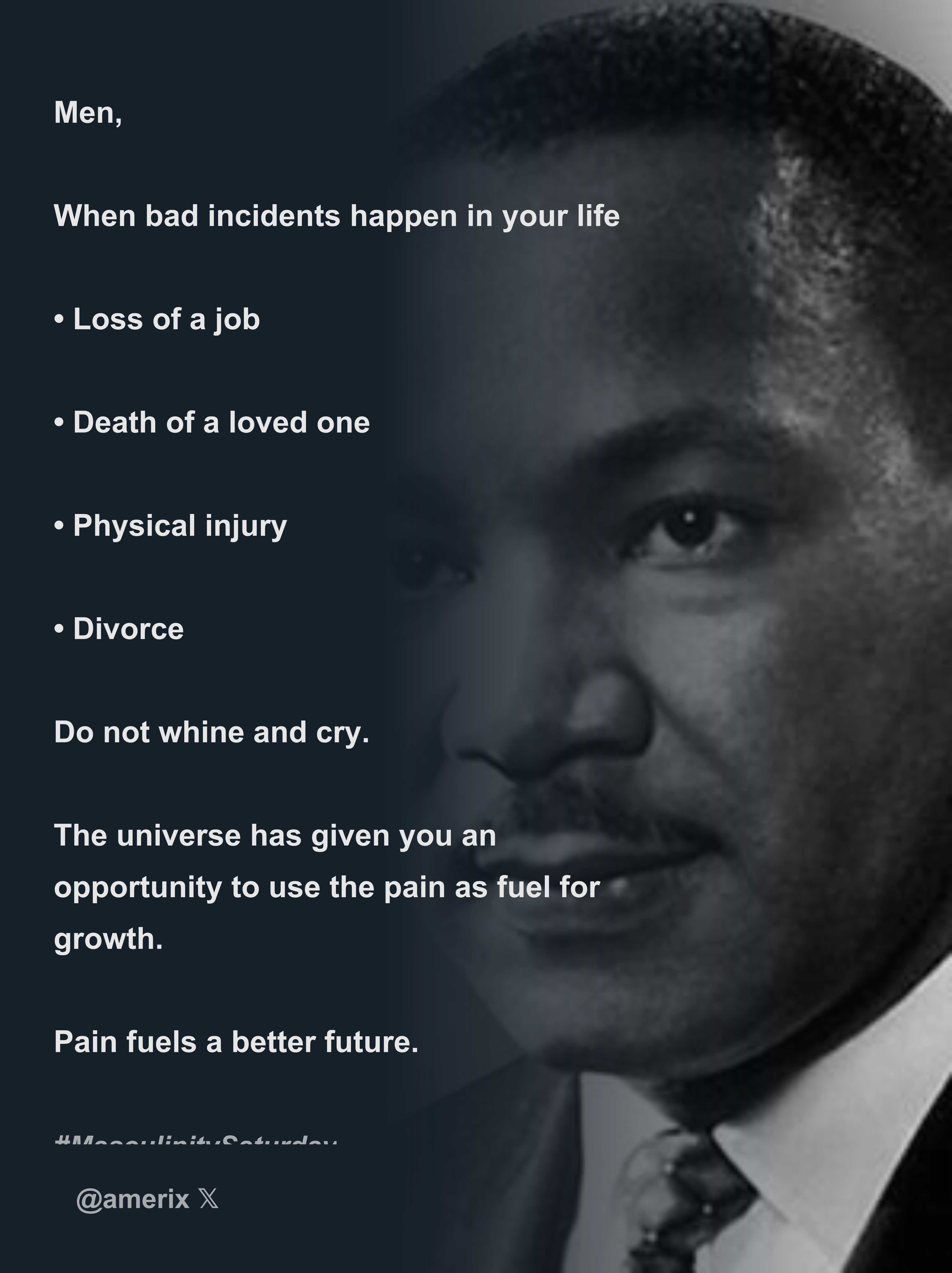 Men, When bad incidents happen in your life • Loss of a job • Death of ...