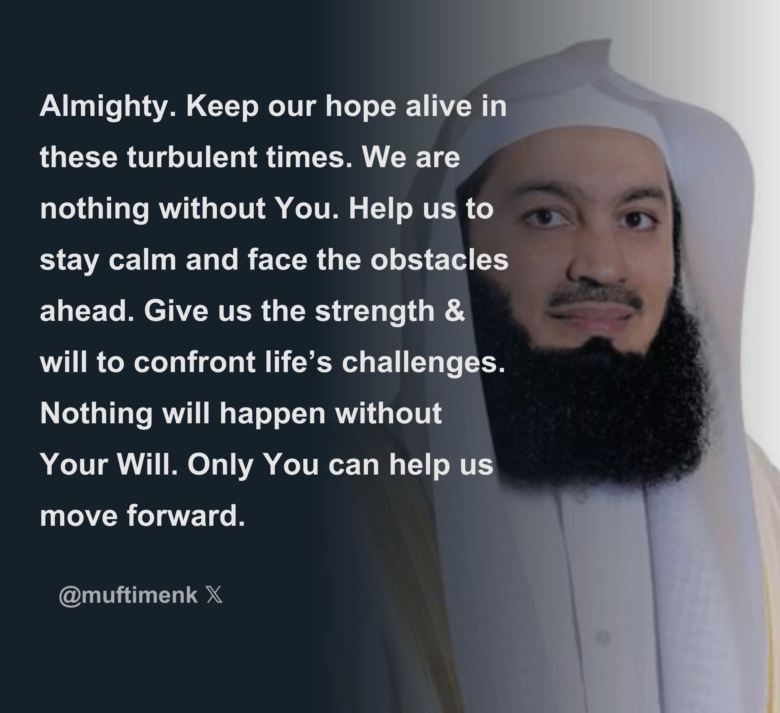 Almighty. Keep our hope alive in these turbulent times. We are nothing ...