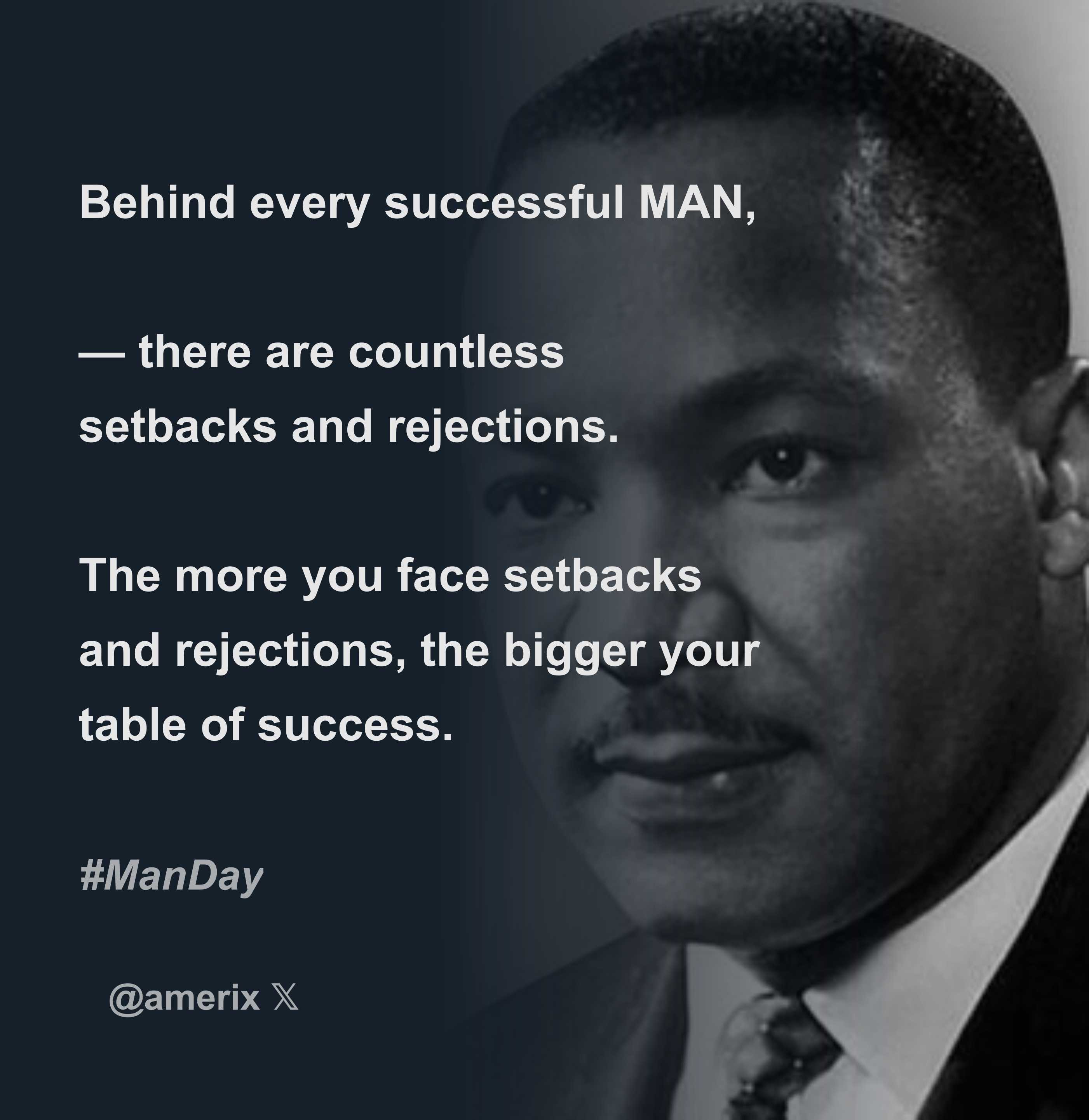 Behind every successful MAN, — there are countless setbacks and ...