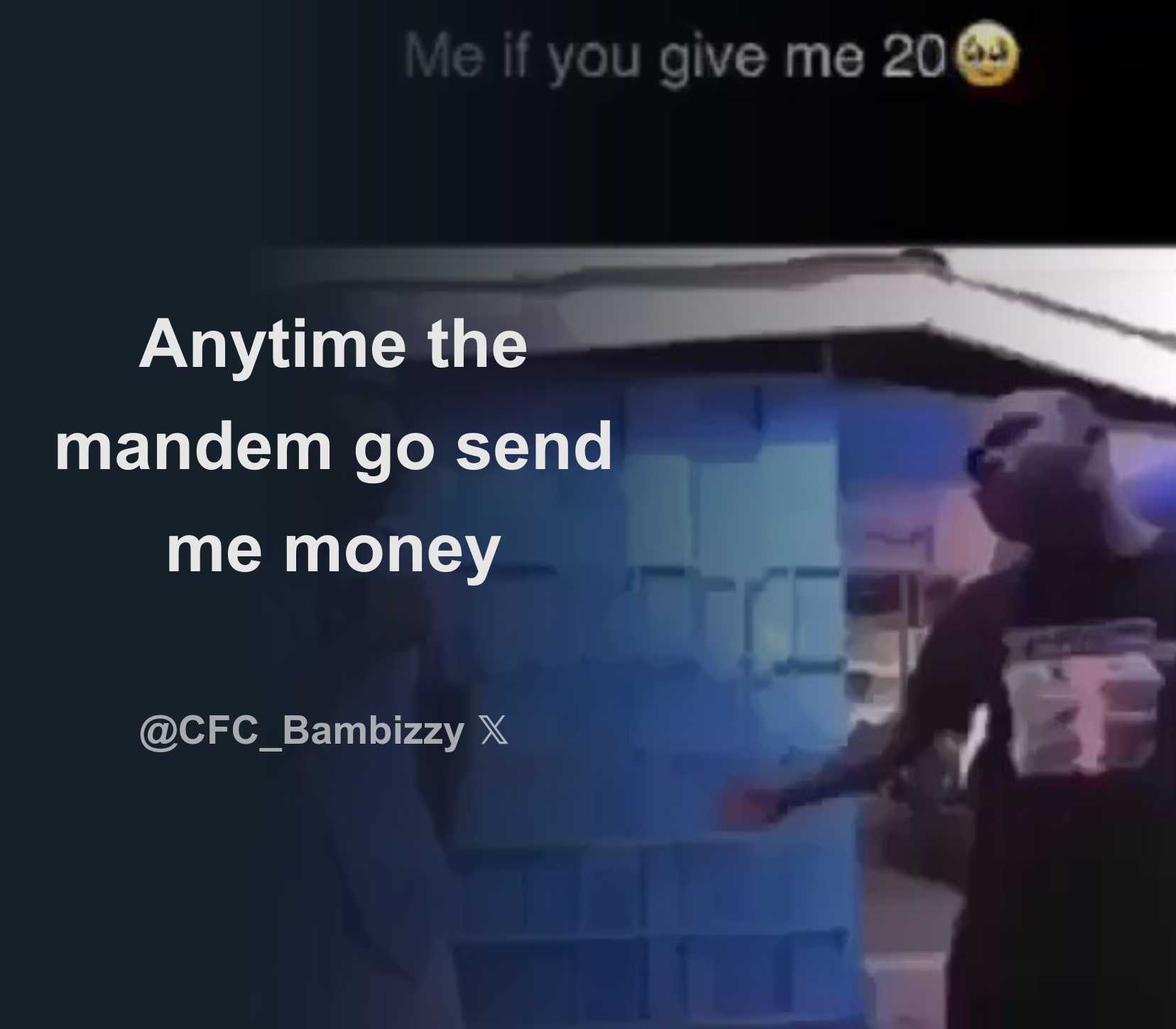 @Yhaa_Queen Anytime the mandem go send me money - Download Tweet Image ...