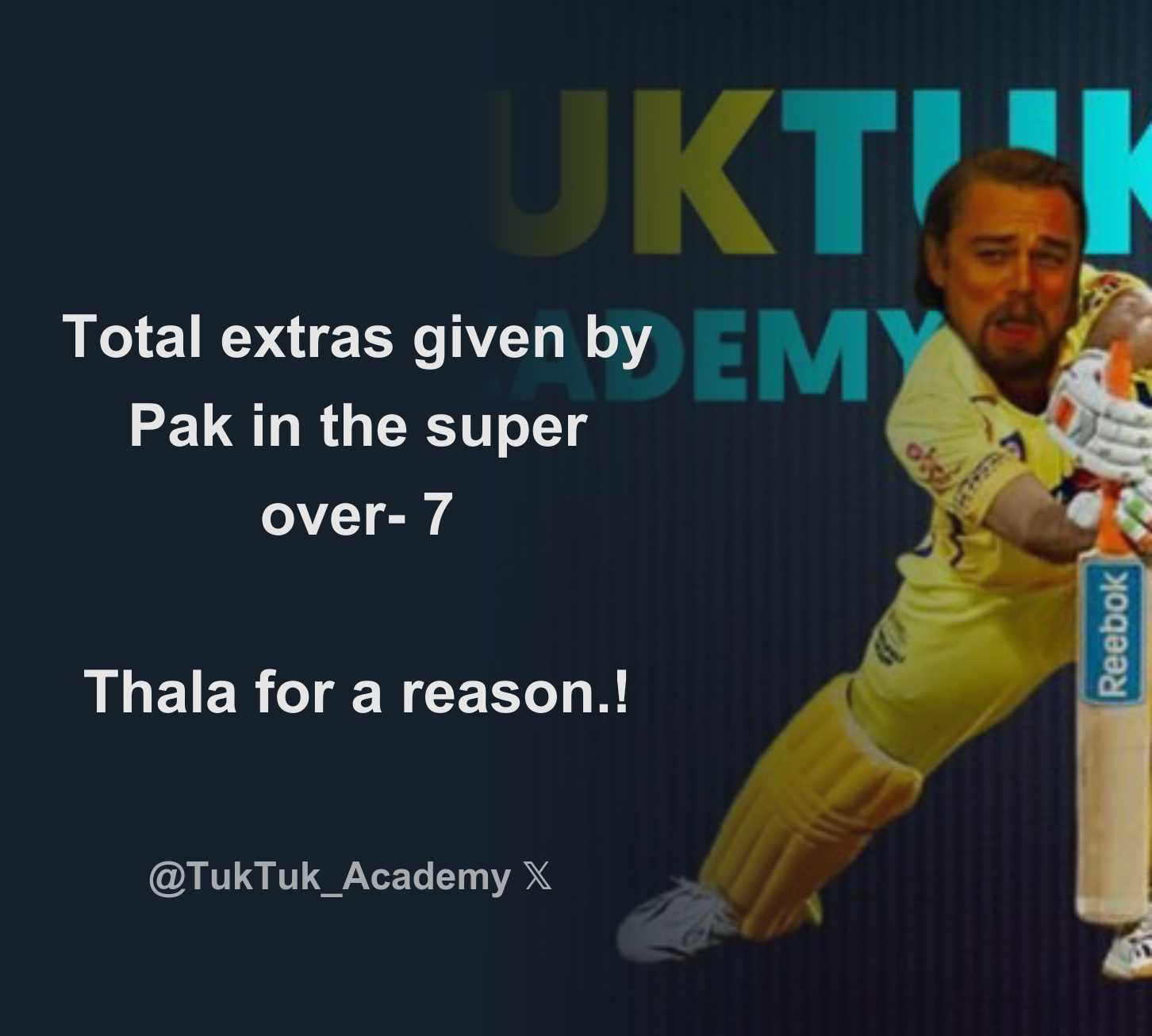 Total extras given by Pak in the super over- 7 Thala for a reason ...