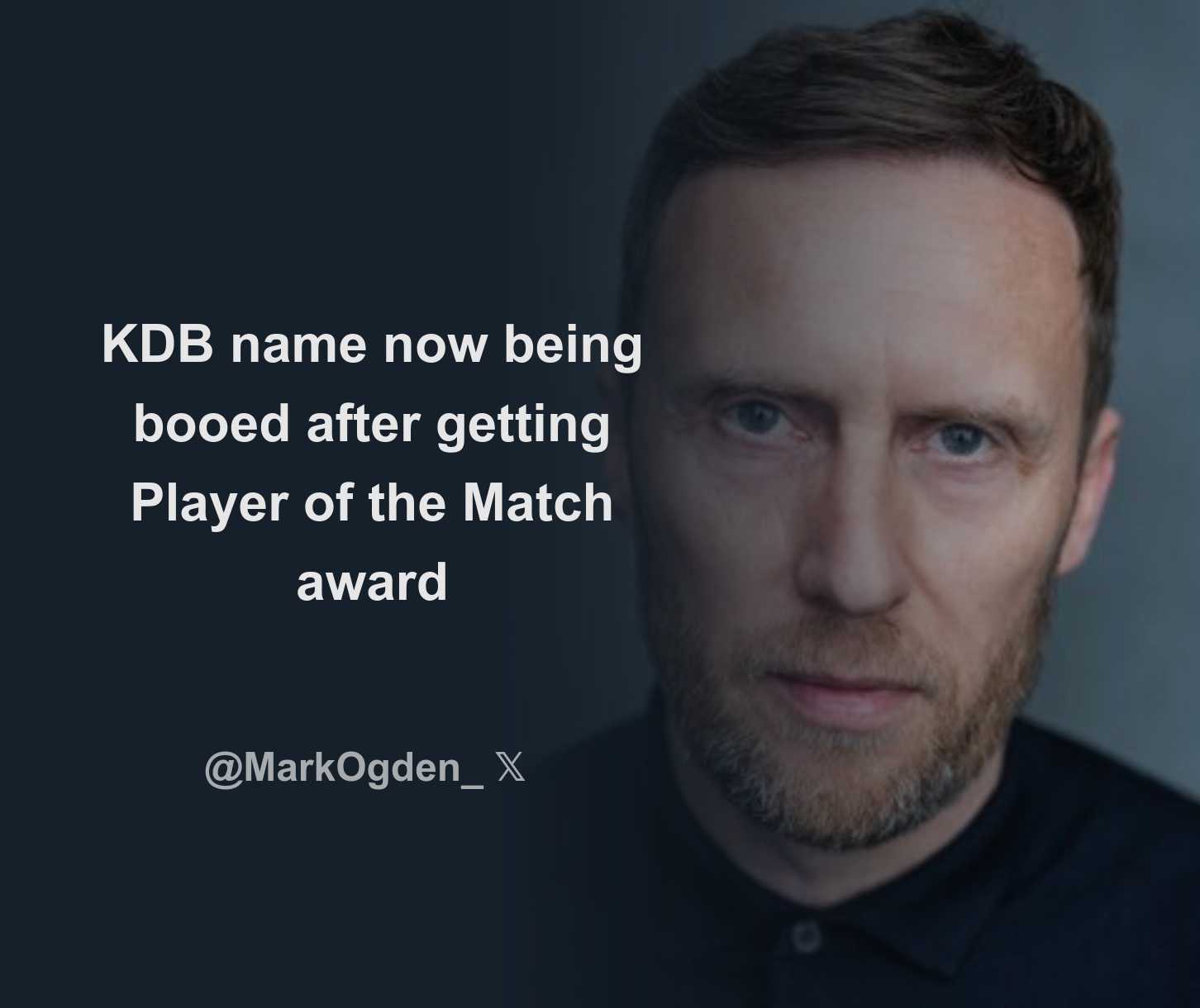 KDB name now being booed after getting Player of the Match award ...