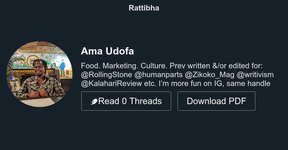 Threads from Ama Udofa - Rattibha