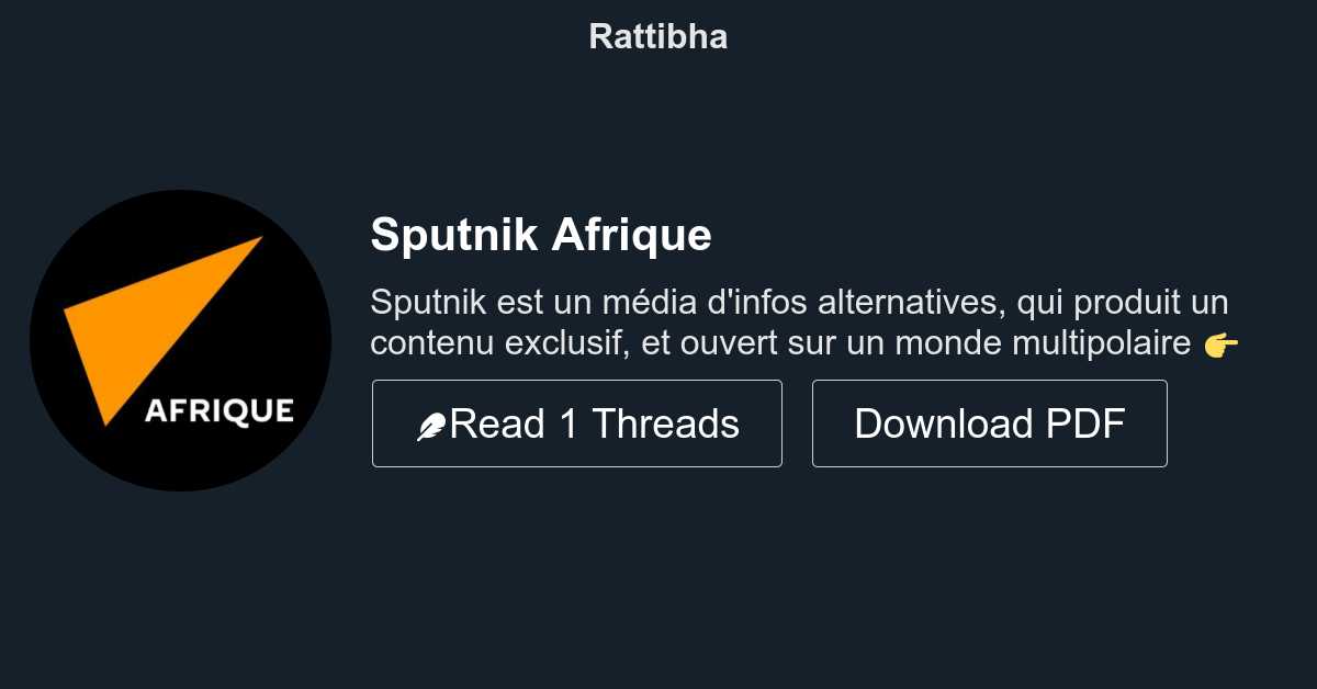 Threads from Sputnik Afrique - Rattibha