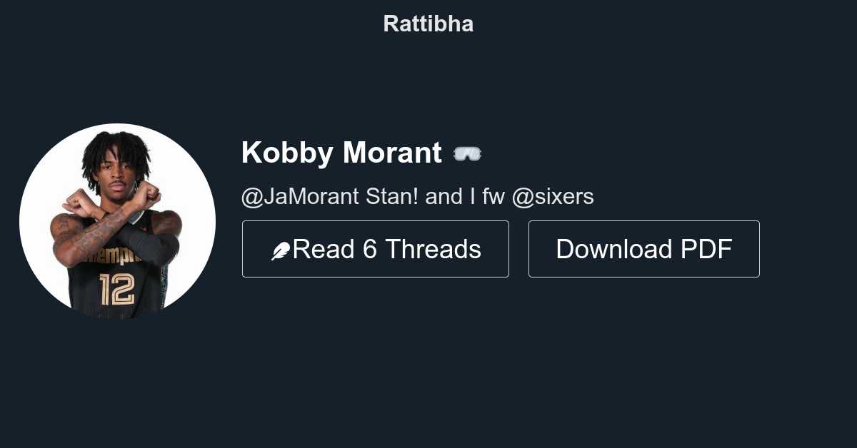 Threads from Kobby Morant 🥽 - Rattibha