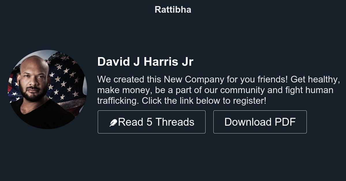Threads from David J Harris Jr - Rattibha