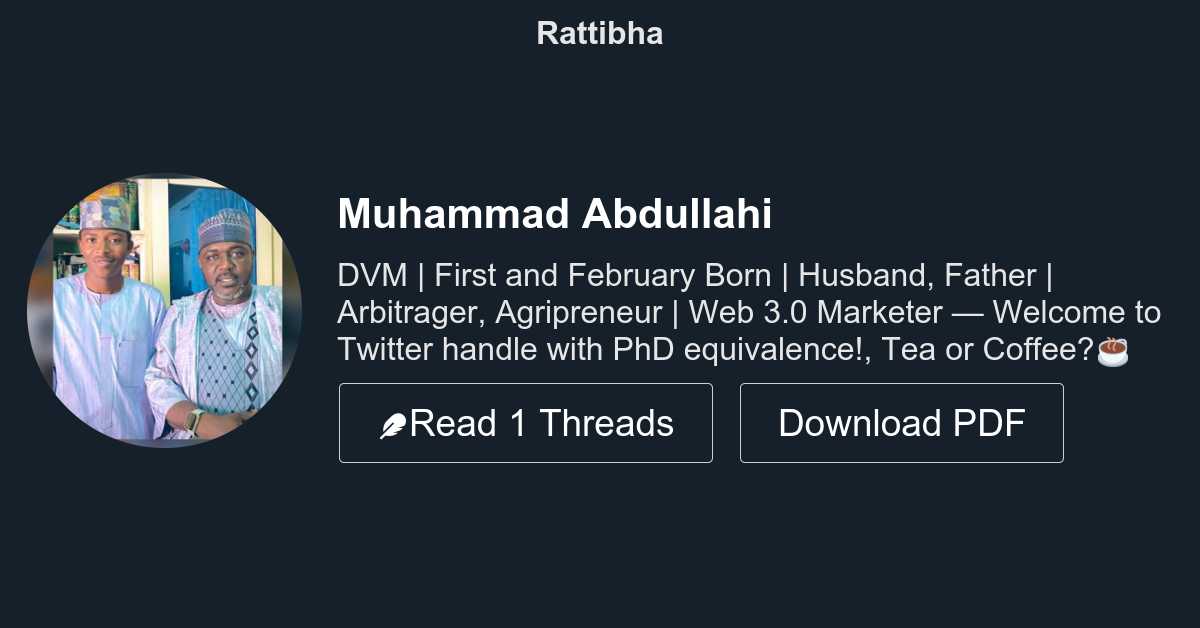 Threads from Muhammad Abdullahi - Rattibha