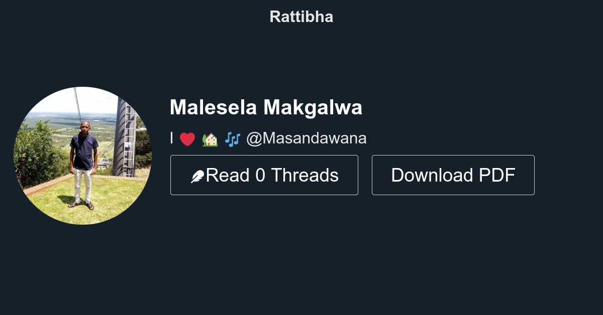Threads from Malesela Makgalwa - Rattibha