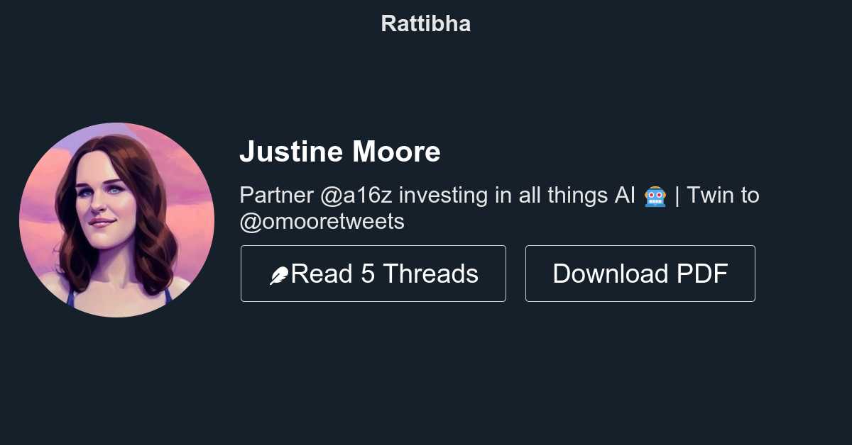Threads from Justine Moore - Rattibha
