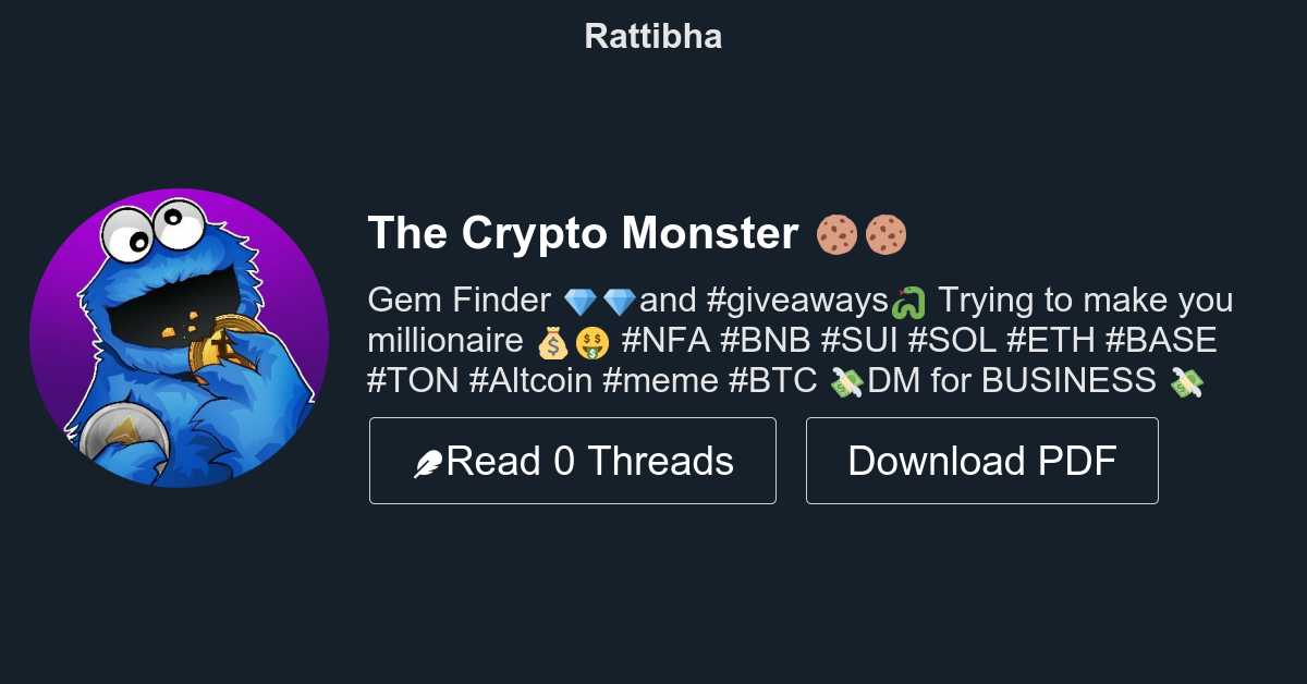 Threads from The Crypto Monster 🍪🍪 - Rattibha